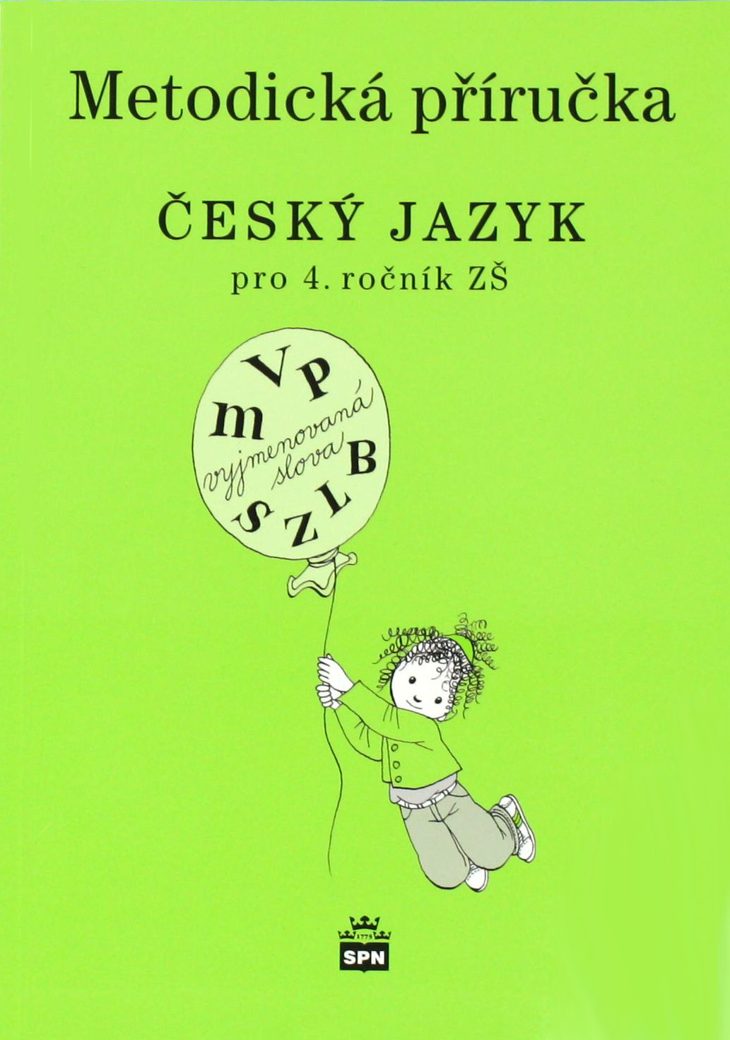 Český jazyk 4.r. ZŠ - metodická příručka | SEVT.cz