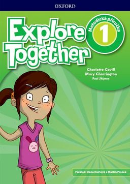 Explore Together 1 - Student's Book CZ | SEVT.cz